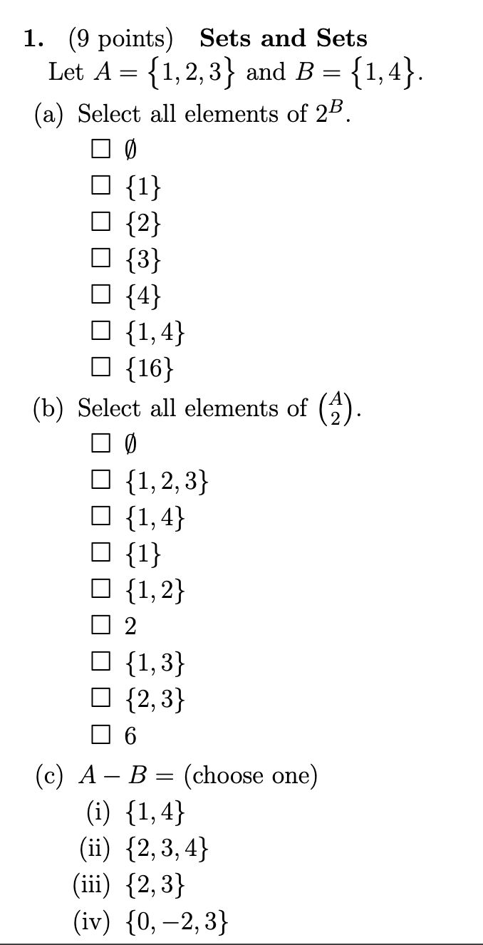 Solved 1. (9 points) Sets and Sets Let A = {1,2,3} and B = | Chegg.com