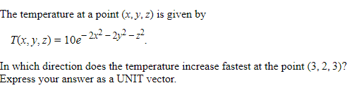Solved The temperature at a point (x, y, z) is given by T(x, | Chegg.com