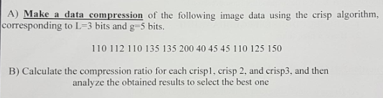 A) Make a data compression of the following image | Chegg.com
