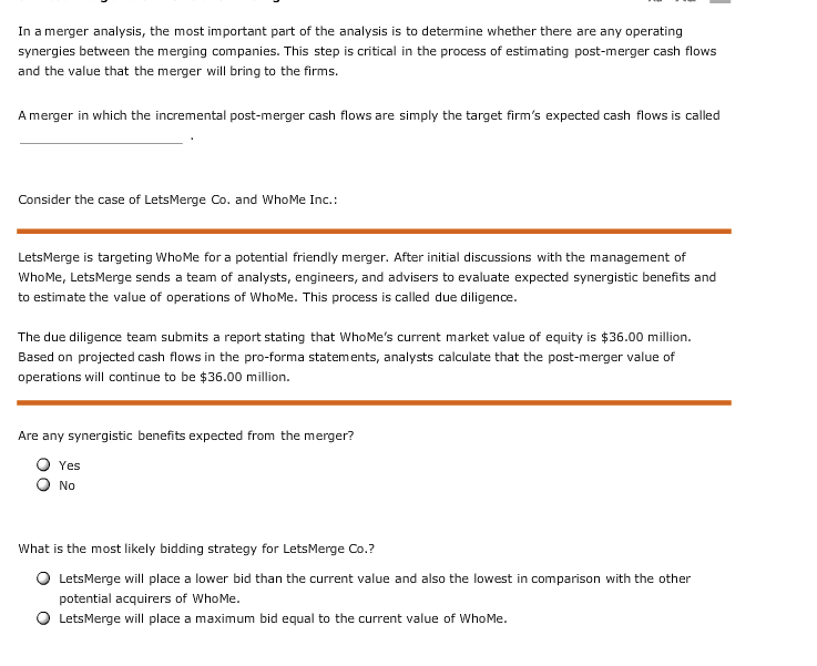 Solved In a merger analysis, the most important part of the | Chegg.com