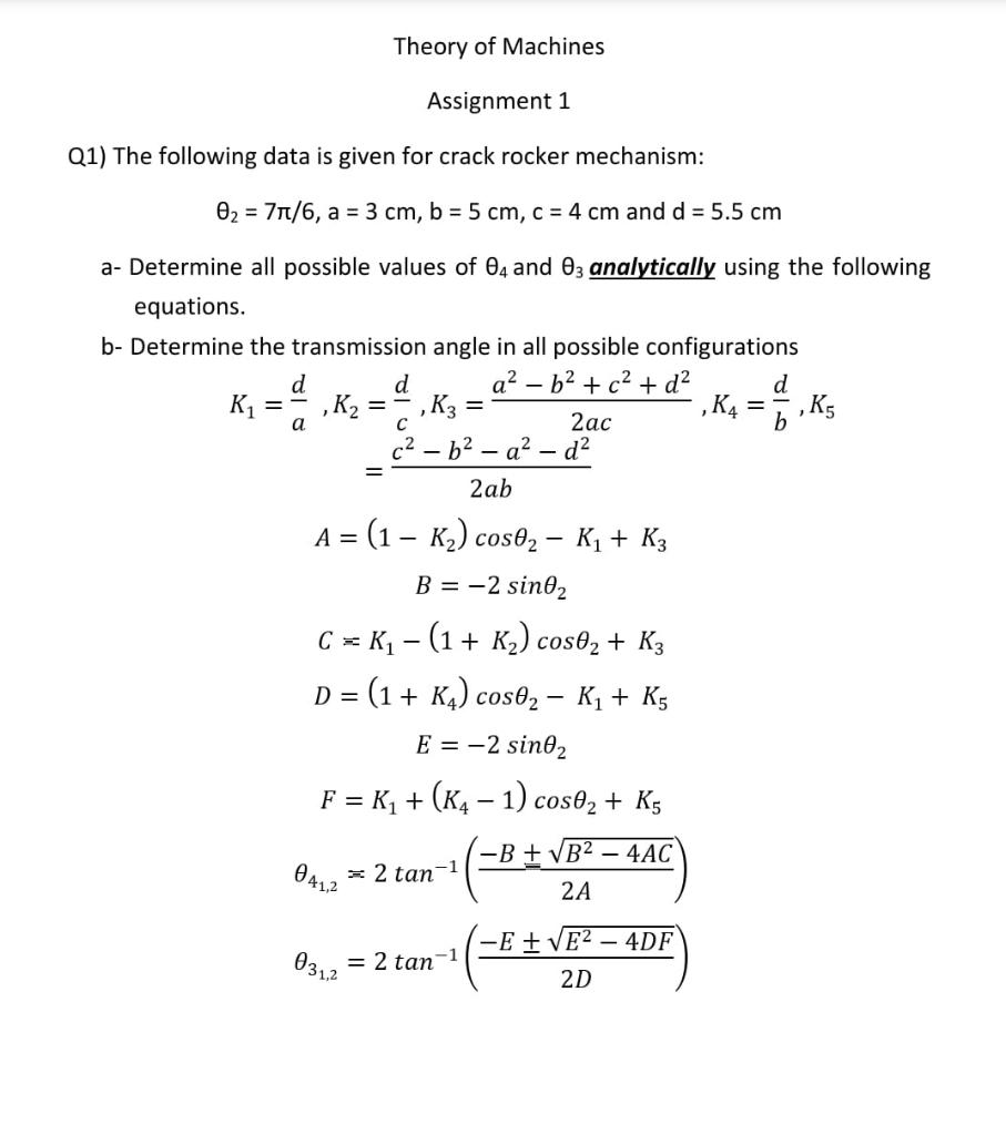 Solved Theory of Machines Assignment 1 Q1) The following | Chegg.com