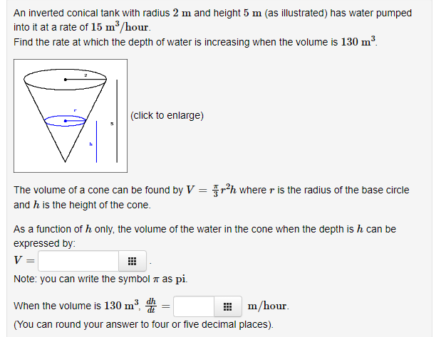 Solved An inverted conical tank with radius 2 m and height 5 | Chegg.com