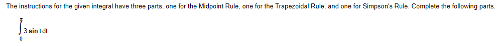 Solved The instructions for the given integral have three | Chegg.com