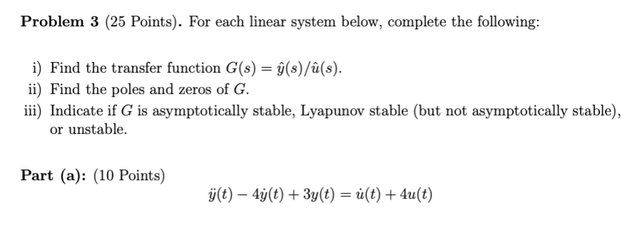 Solved Problem 3 (25 Points). For each linear system below, | Chegg.com