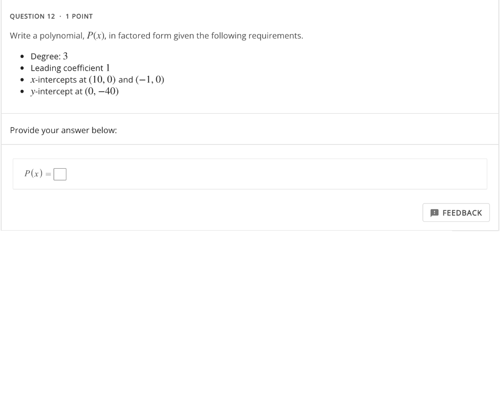 Solved QUESTION 12.1 POINT Write a polynomial, P(x), in | Chegg.com