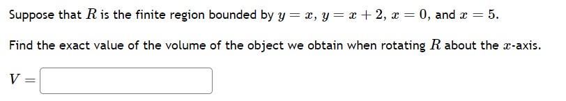 Solved Suppose that R is the finite region bounded by | Chegg.com