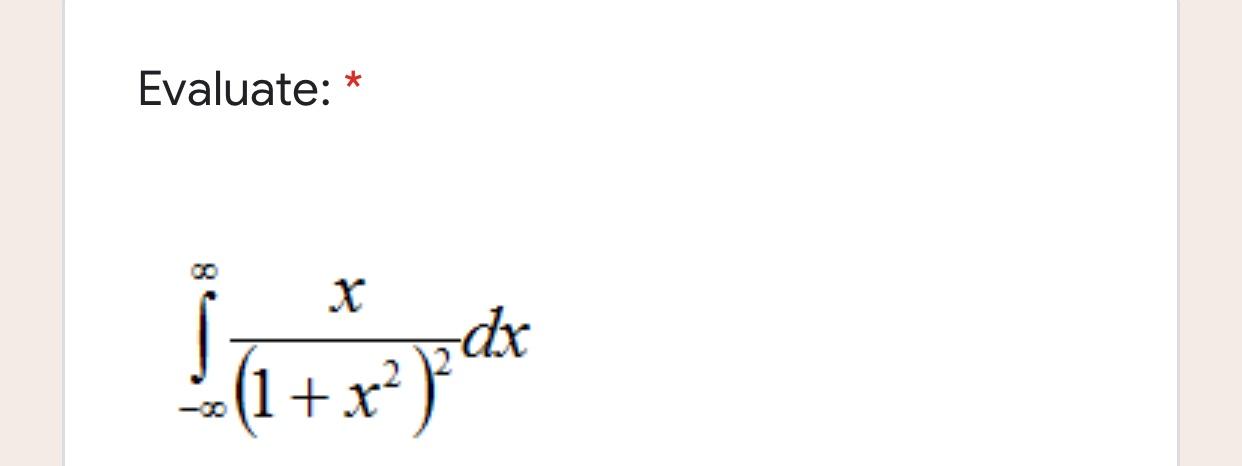 Solved Evaluate: * X (1 + x2 jeder | Chegg.com