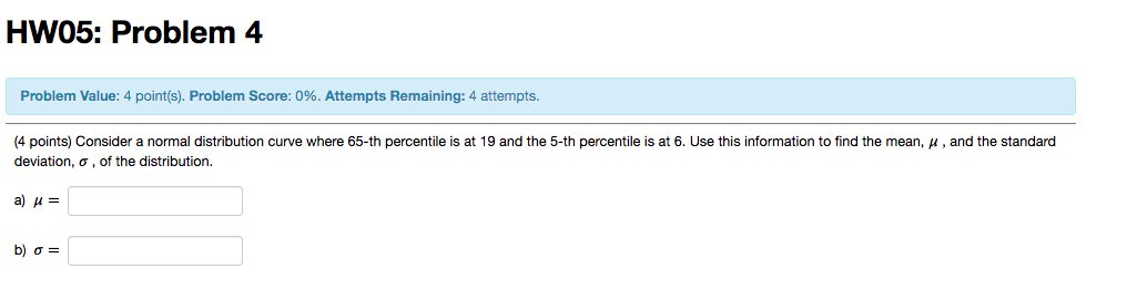 Solved HW05: Problem 4 Problem Value: 4 point(s). Problem | Chegg.com