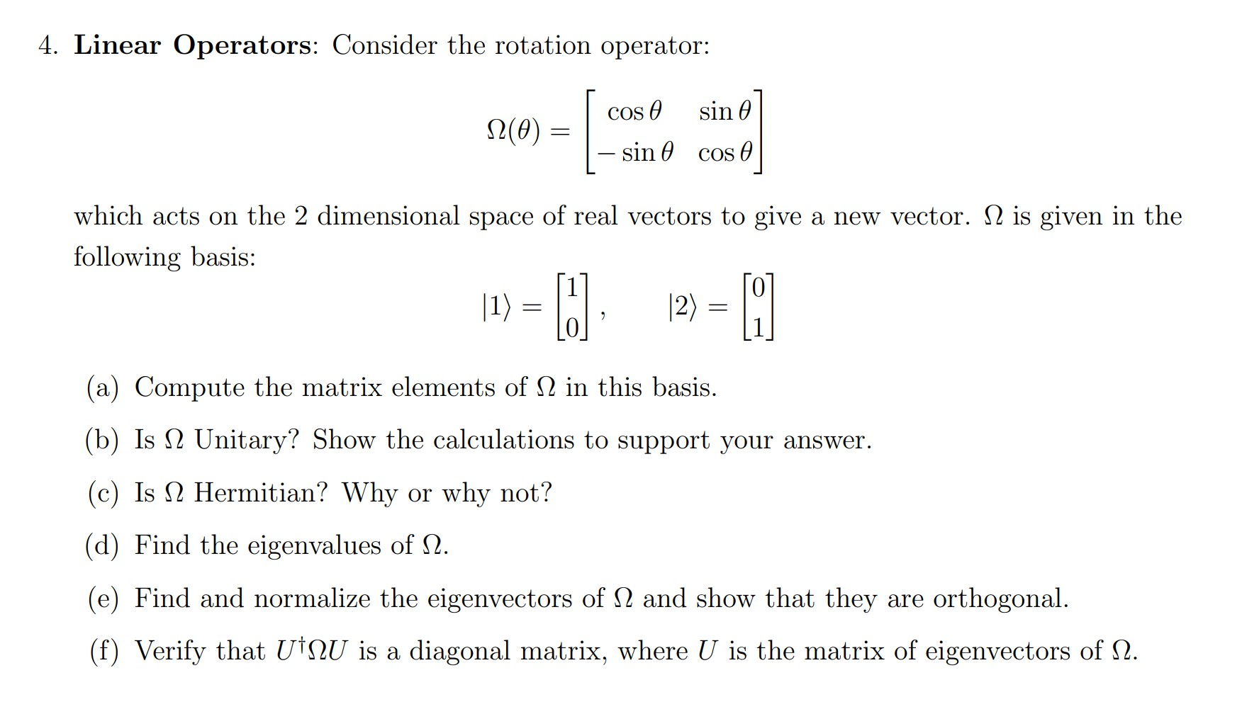 Solved 4. Linear Operators: Consider the rotation operator: | Chegg.com