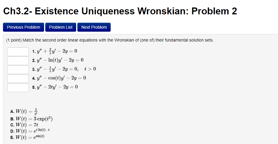 Solved Ch3.2- Existence Uniqueness Wronskian: Problem 2 | Chegg.com