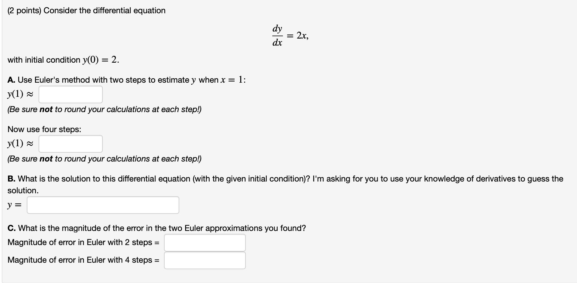 Solved (2 points) Consider the differential equation dx = | Chegg.com