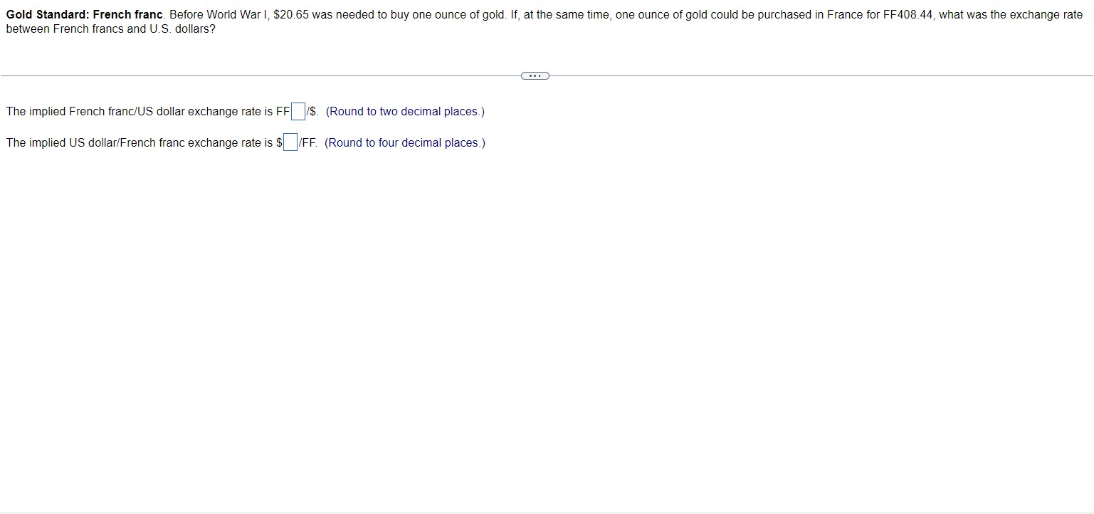 Solved between French francs and U.S. dollars? The implied | Chegg.com