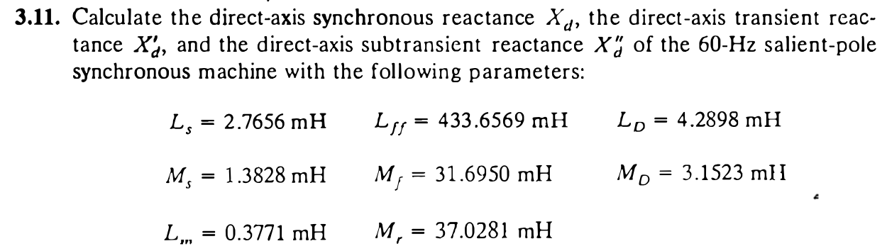 Solved 3 11 Calculate The Direct Axis Synchronous Reactance