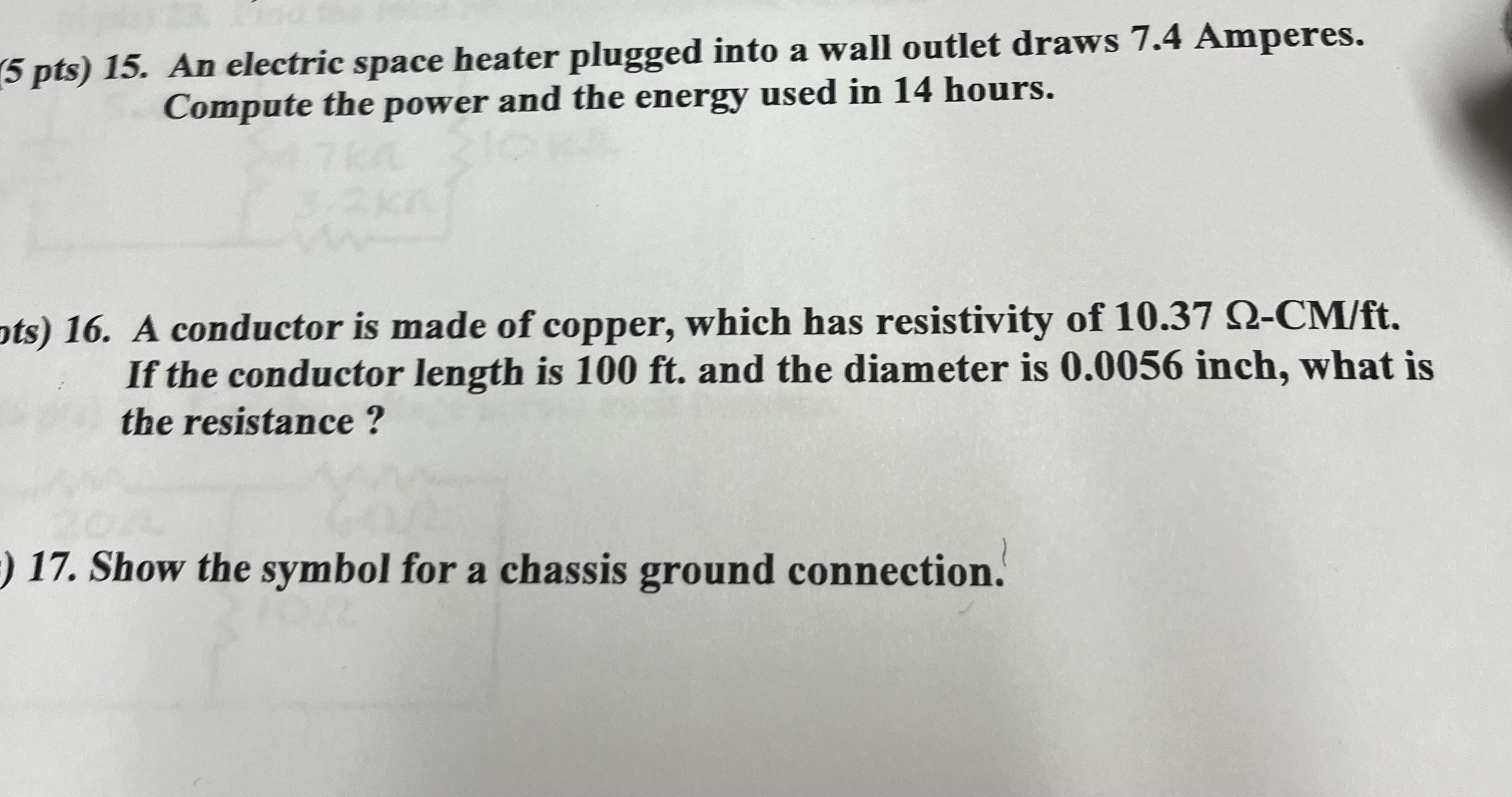 5 pts) 15. An electric space heater plugged into a | Chegg.com