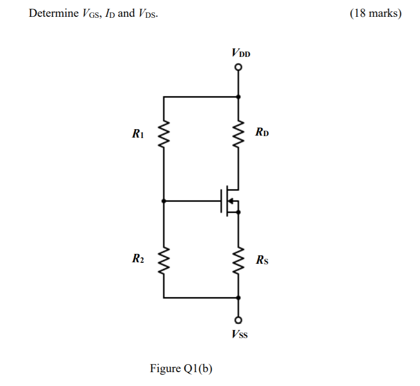 Solved Q1. (b) = The D-MOSFET circuit shown in Figure Q1(b) | Chegg.com