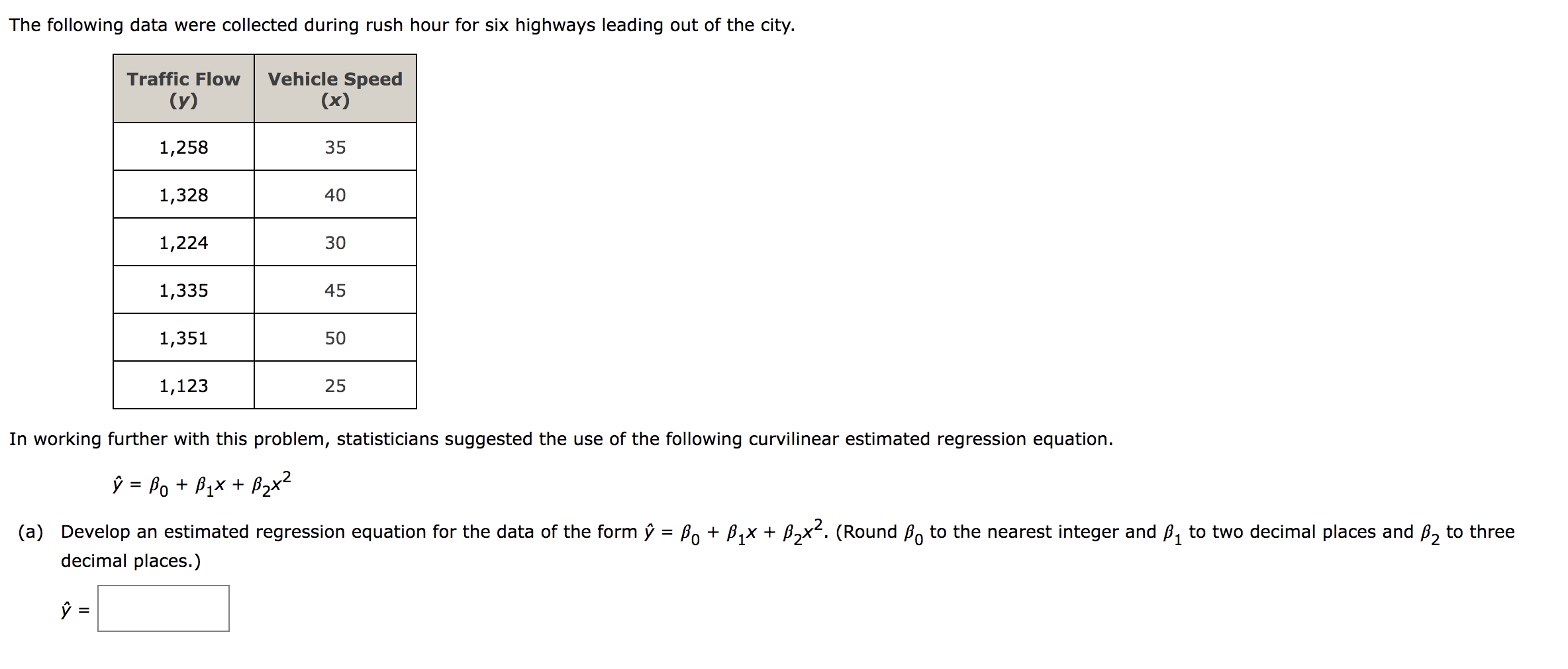 Solved The following data were collected during rush hour | Chegg.com