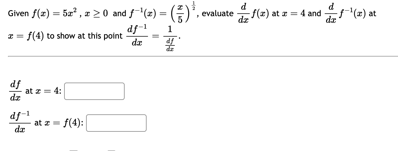 Solved Given F X 5x2 X≥0 And F−1 X 5x 21 Evaluate