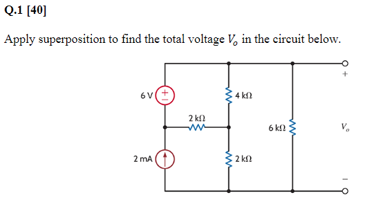 Solved Apply superposition to find the total voltage Vo in | Chegg.com