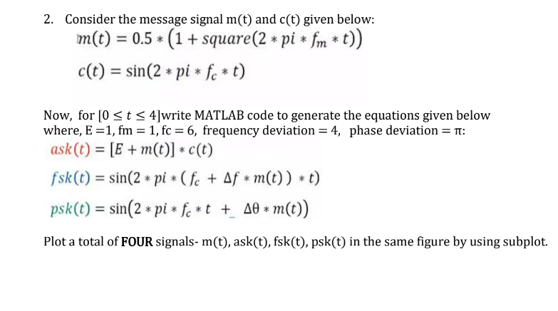 Solved 2. Consider the message signal m(t) and c(t) given | Chegg.com