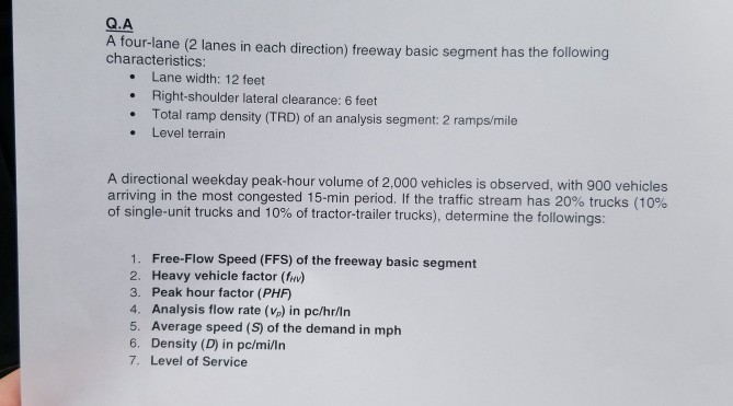 Solved Q.A A four-lane (2 lanes in each direction) freeway | Chegg.com