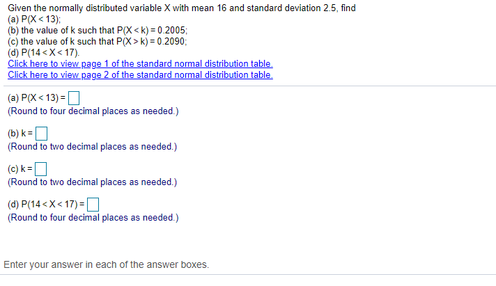 Solved Given the normally distributed variable X with mean | Chegg.com