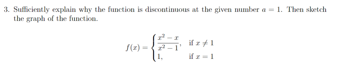 Solved 3. Sufficiently explain why the function is | Chegg.com