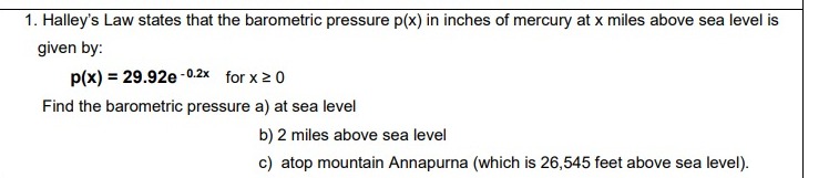 Solved 1. Halley's Law states that the barometric pressure | Chegg.com