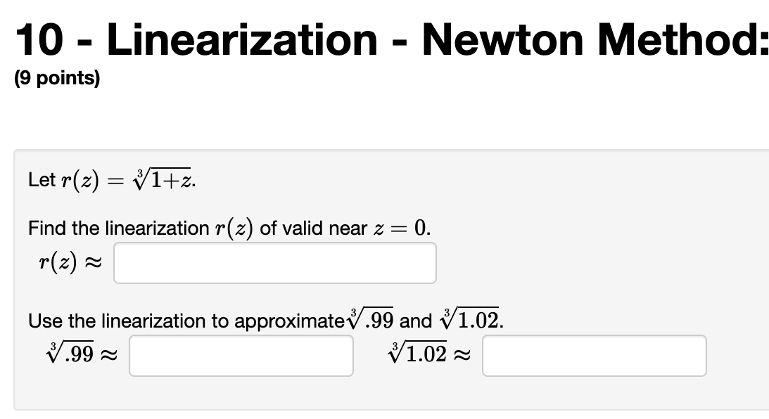 Solved 10 Linearization Newton Method 9 Points Let