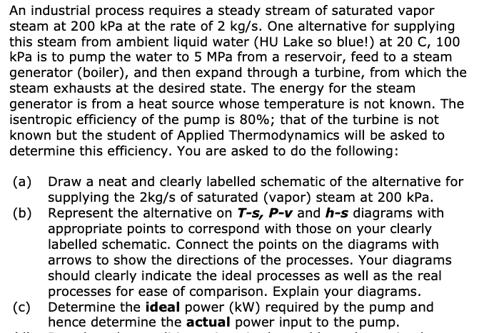 Solved An industrial process requires a steady stream of | Chegg.com