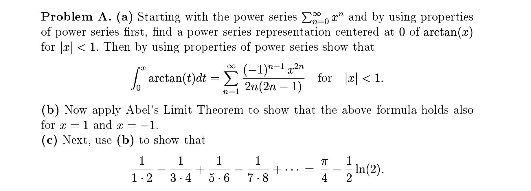 Solved ["arctan(t)dt = Ï n=1 Problem A. (a) Starting with | Chegg.com