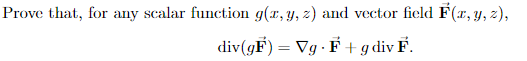 Solved Prove that, for any scalar function g(x,y,z) and | Chegg.com