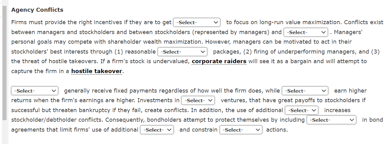 Agency Conflicts Firms must provide the right | Chegg.com