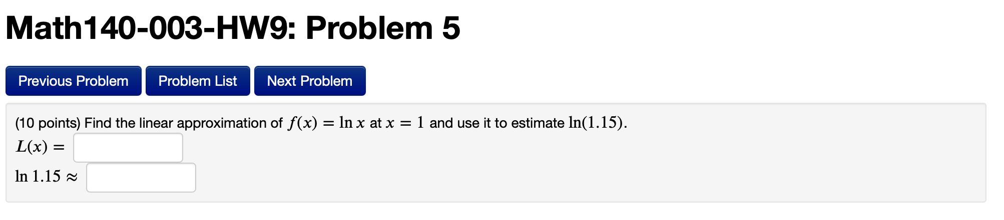 Solved Math 140-003-HW9: Problem 5 Previous Problem Problem | Chegg.com