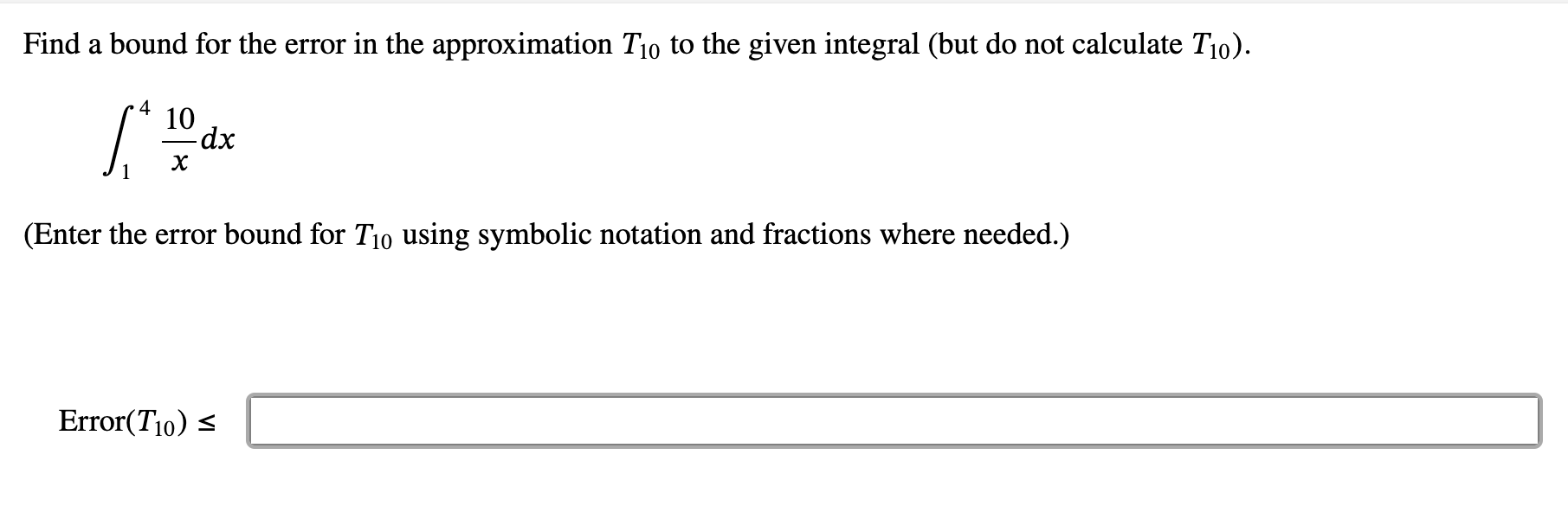 Solved Find a bound for the error in the approximation T10 | Chegg.com