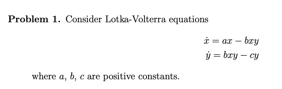 Solved Problem 1. Consider Lotka-Volterra equations | Chegg.com