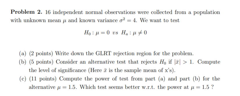 Solved Problem 2. 16 independent normal observations were | Chegg.com