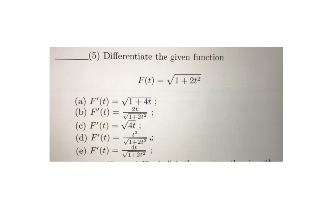 Solved 5 Differentiate The Given Function F T 1 2t2 A