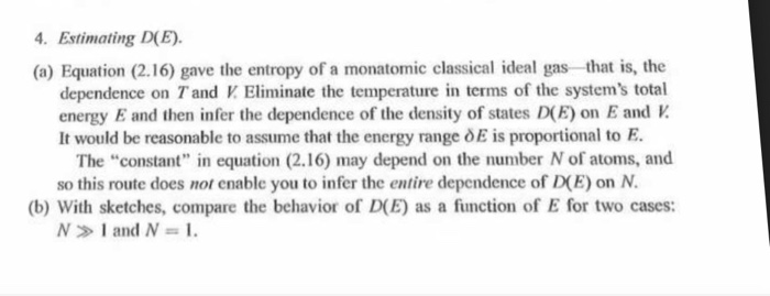 Equation (2.16) gave the entropy of a monatomic | Chegg.com