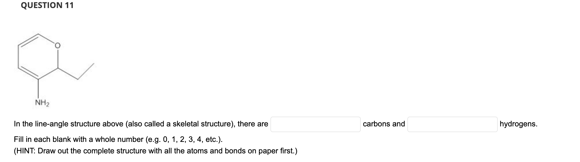 Solved QUESTION 11 NH2 In the line-angle structure above | Chegg.com