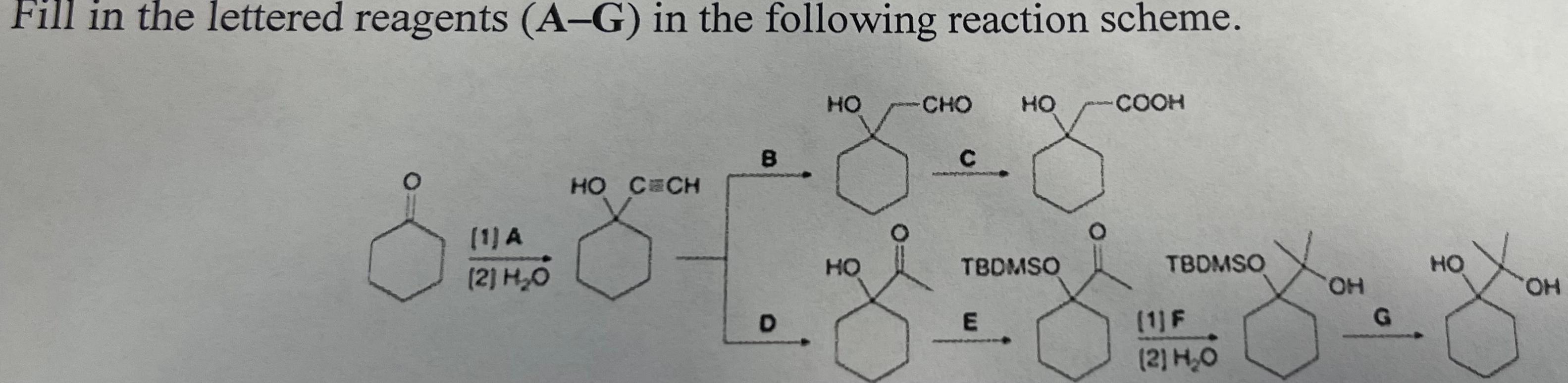 Solved Fill in the lettered reagents (A-G) in the following | Chegg.com