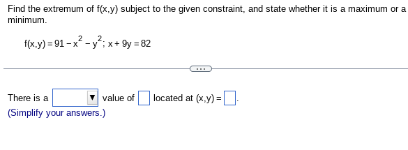 Solved Find the extremum of f(x,y) subject to the given | Chegg.com
