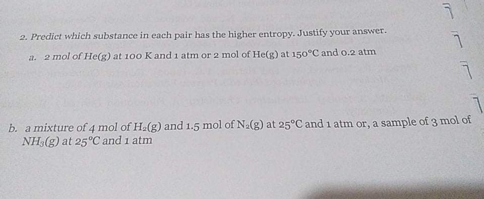 Solved 7 2. Predict which substance in each pair has the | Chegg.com