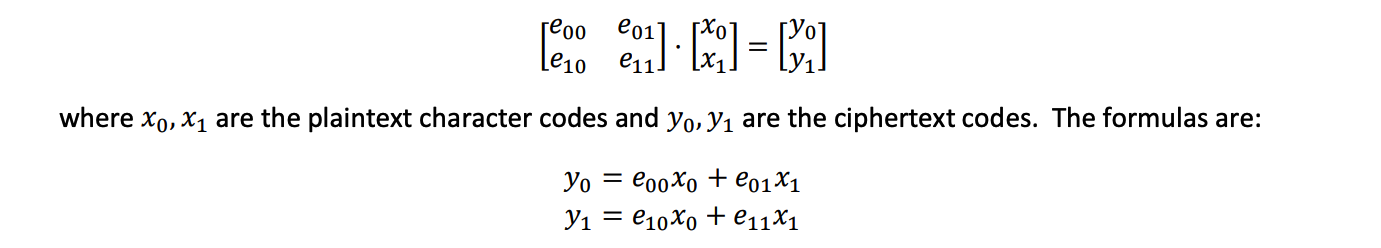 Solved Create your own 2x2 Hill matrix, making certain that | Chegg.com