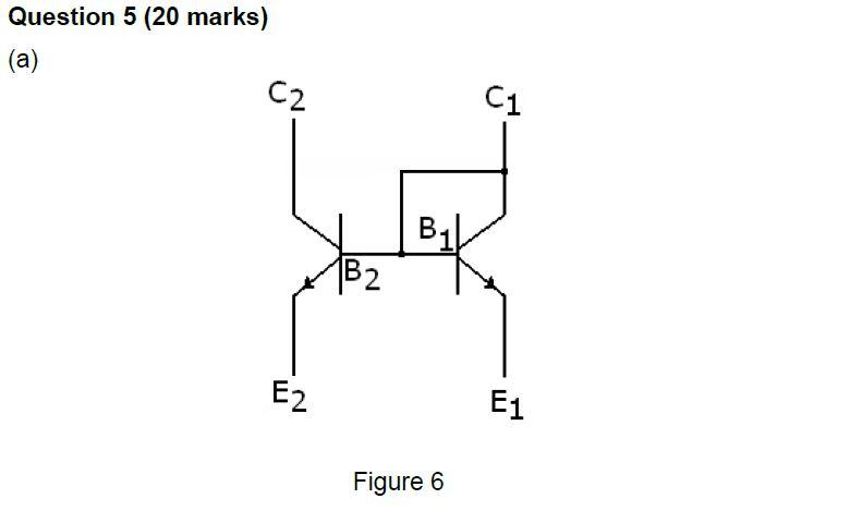 Solved Question 5 (20 marks) (a) C2 C1 B1l 1B2 E2 E1 Figure | Chegg.com
