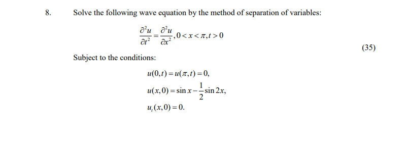 Solved Solve the following wave equation by the method of | Chegg.com