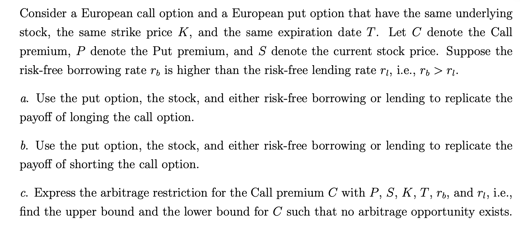 Solved Consider a European call option and a European put | Chegg.com