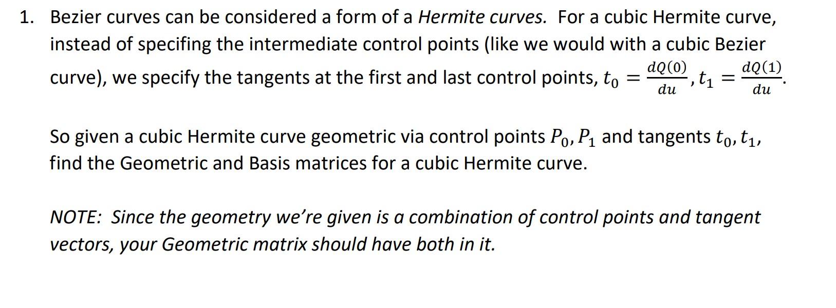 Bezier curves can be considered a form of a Hermite | Chegg.com