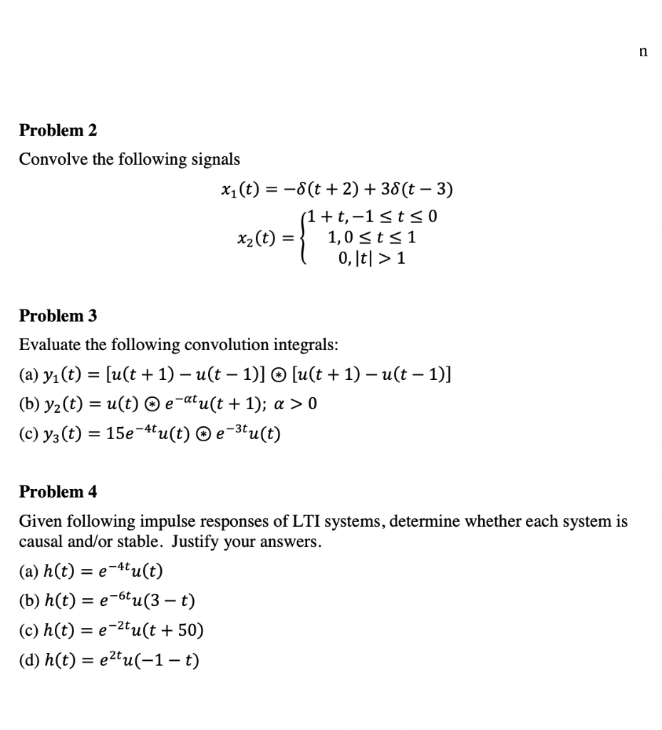 Solved n Problem 2 Convolve the following signals xi(t) = | Chegg.com
