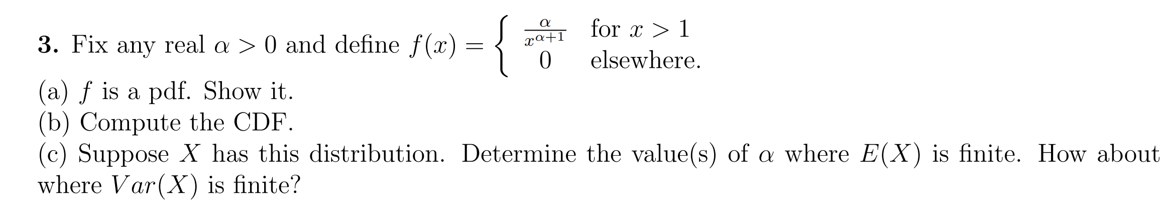 Solved 3. Fix any real α>0 and define f(x)={xα+1α0 for x>1 | Chegg.com