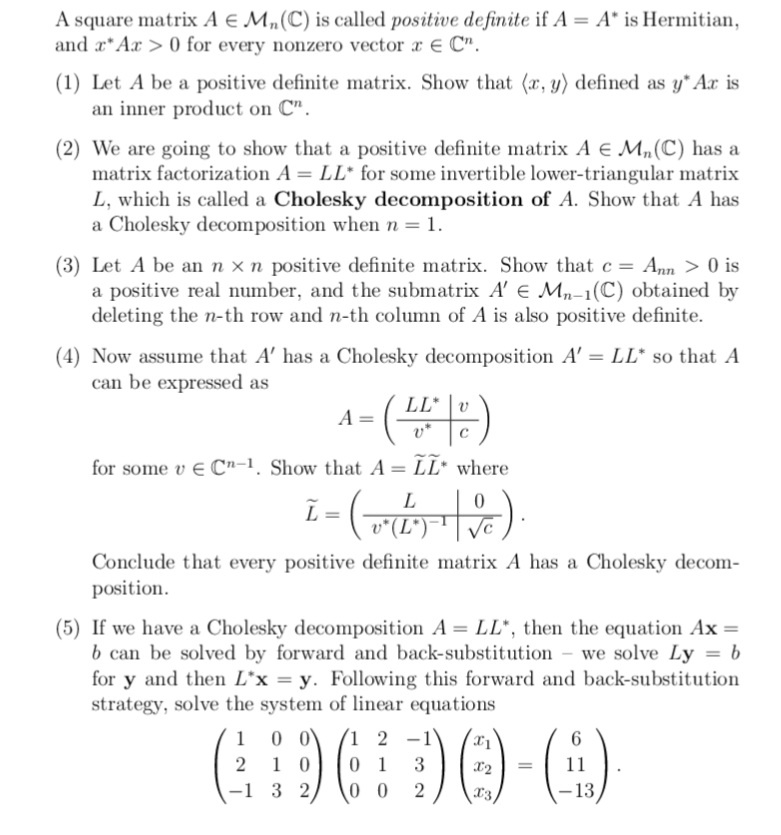 Solved A square matrix A∈Mn(C) is called positive definite | Chegg.com